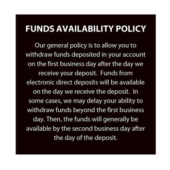 Availability of Deposits Sign